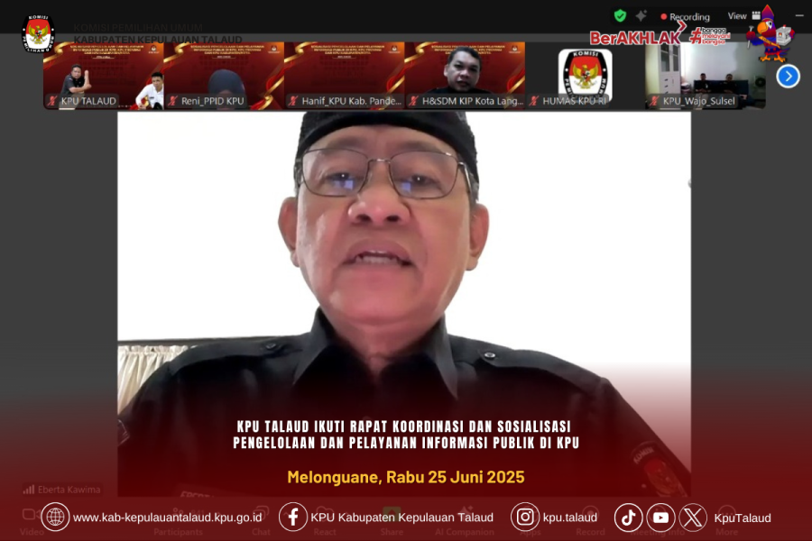KPU KAB-KEPULAUANTALAUD - KPU TALAUD IKUTI RAPAT KOORDINASI DAN SOSIALISASI PENGELOLAAN DAN ...